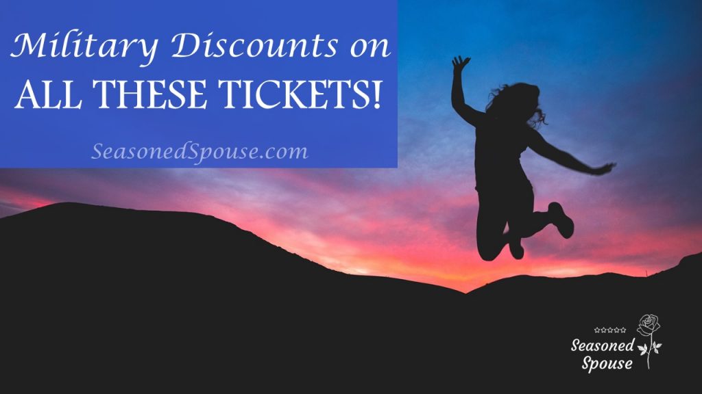 Military Discount tickets ~ Seasoned Spouse