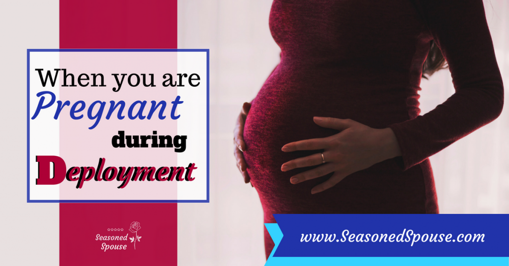When You Are Super Pregnant During Deployment - Seasoned Spouse